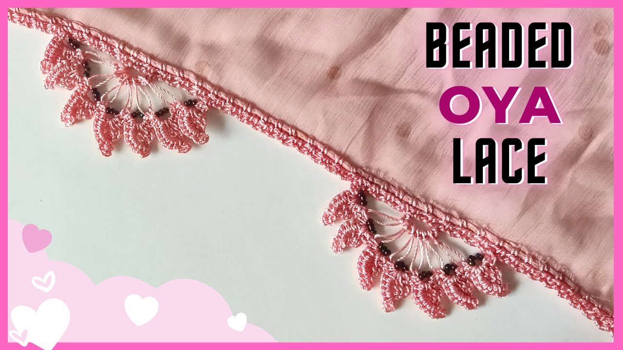 Beaded OYA Crochet SAREE Border / Lace / Edging / Qureshia Design ...