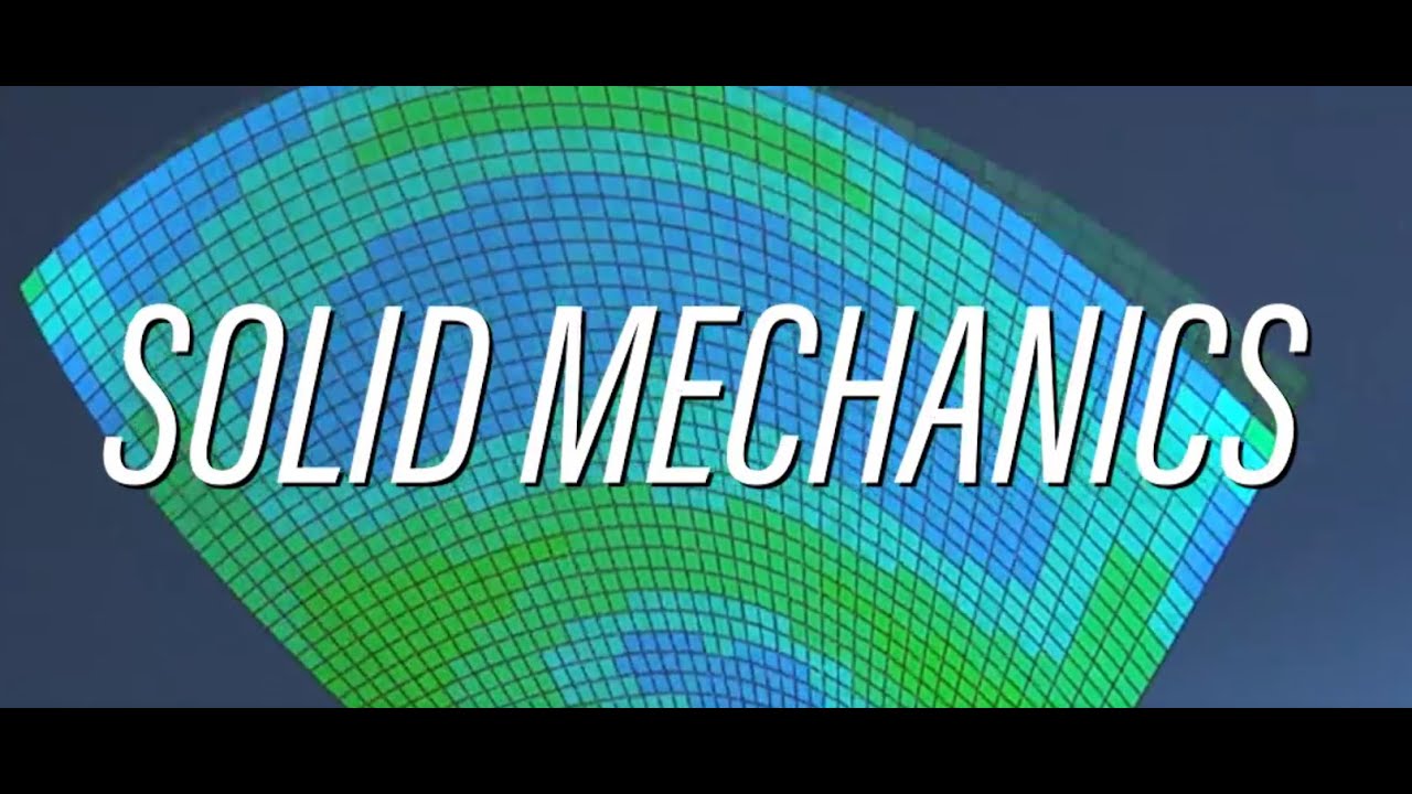 Solid Mechanics - YouTube