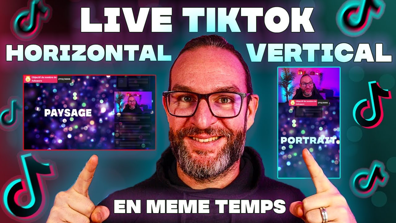 LIVE TikTok horizontal ET vertical EN MEME TEMPS ! - YouTube