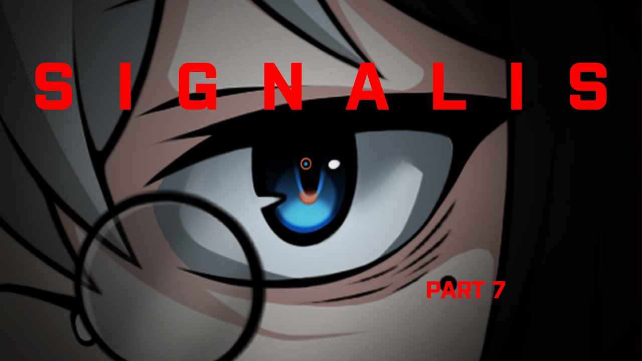 Signalis Part 7: Liminalität - YouTube