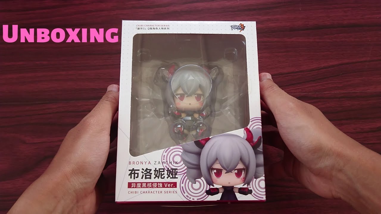 Honkai Impact 3rd - Unboxing Bronya Zaychik (Dark Nucleus) Chibi ...