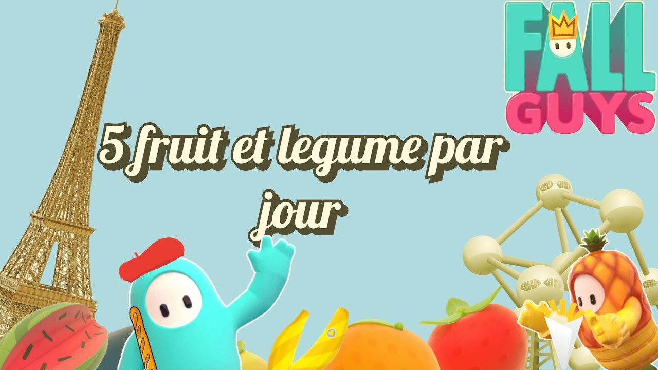 5 Fruit et légume par jour sur fall Guys ? feat damon-vd épisode 1 ...