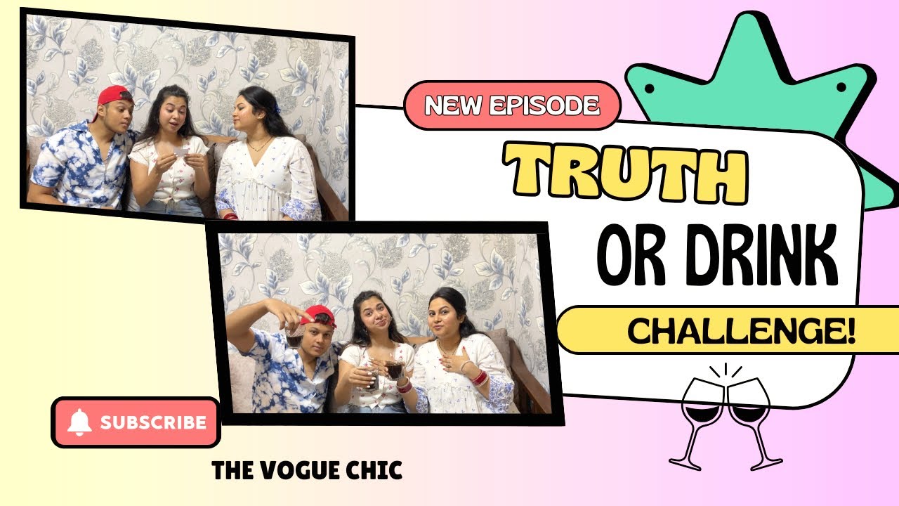 TRUTH and DRINK challenge ! - YouTube