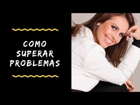 Como SUPERAR problemas - YouTube