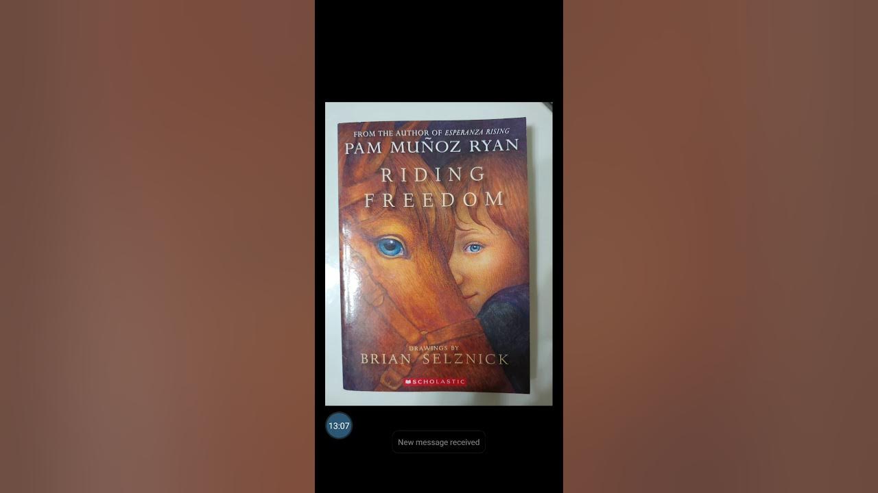 Riding Freedom by Pam Munoz Ryan - Chapters 9-10 - YouTube