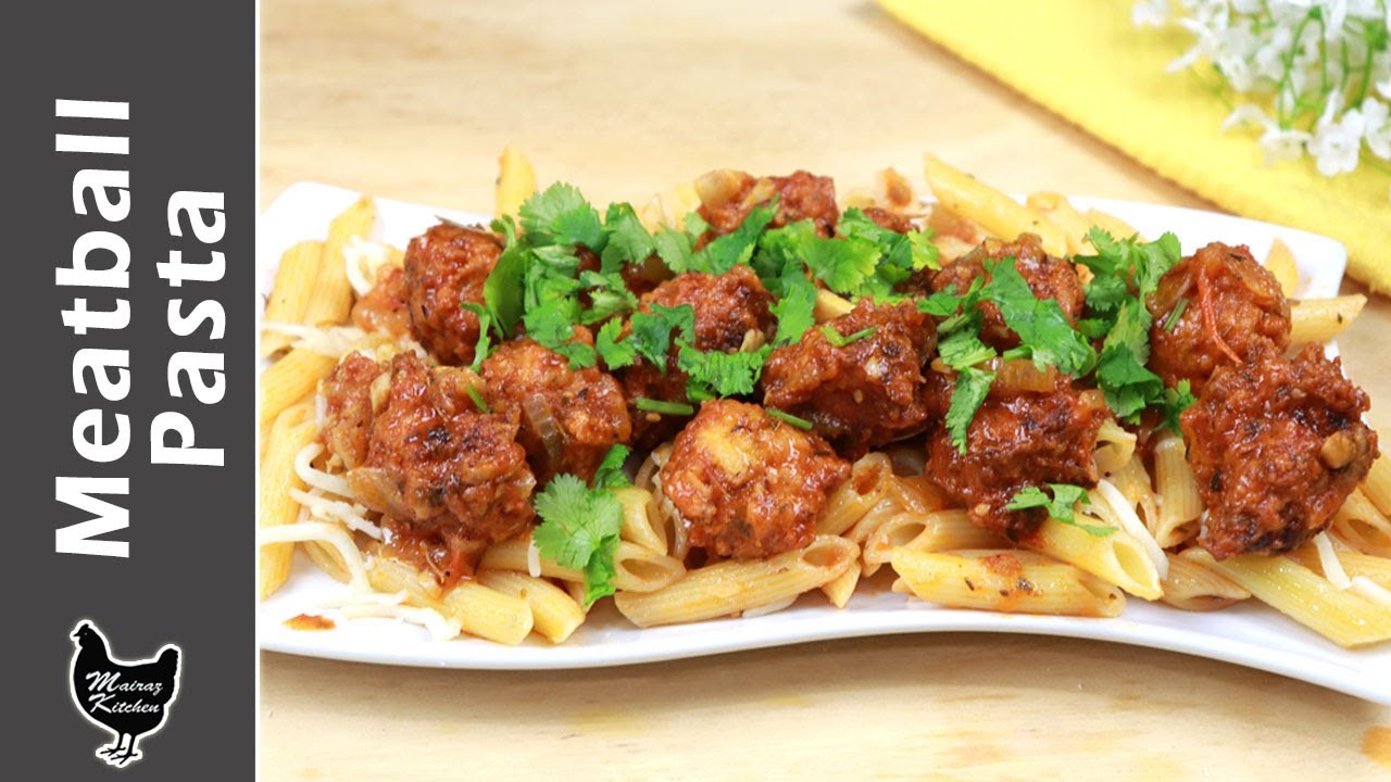 Pasta with Meat Ball | Delicious MeatBall Pasta | How to Make Meatball ...