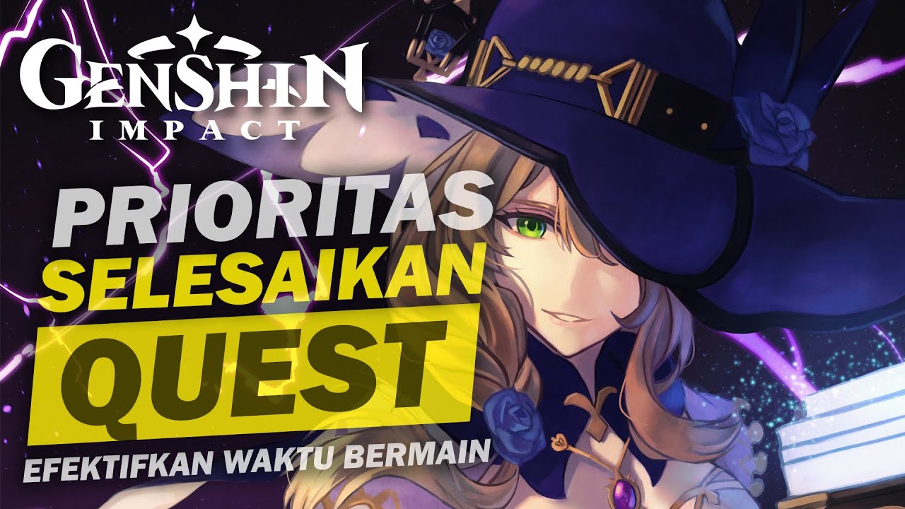 QUEST MANA YANG HARUS DISELESAIKAN TERLEBIH DAHULU JANGAN SALAH ...