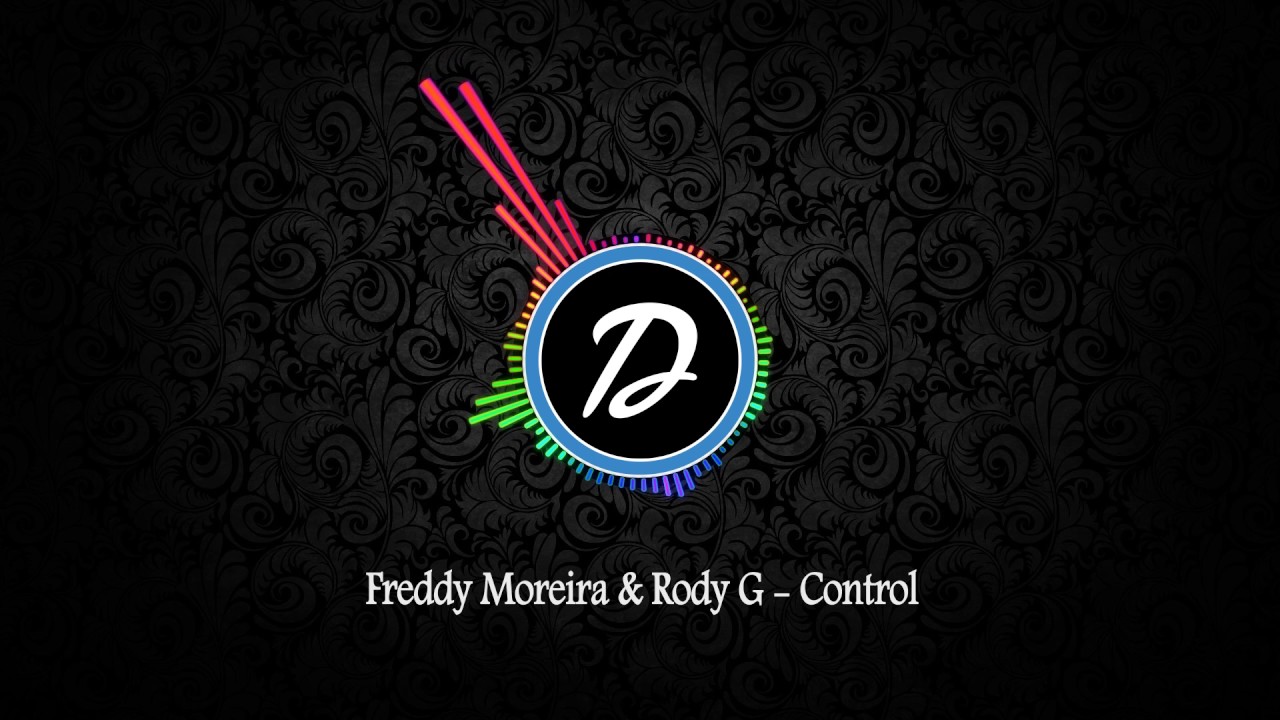 Freddy Moreira & Rody G - Control - YouTube
