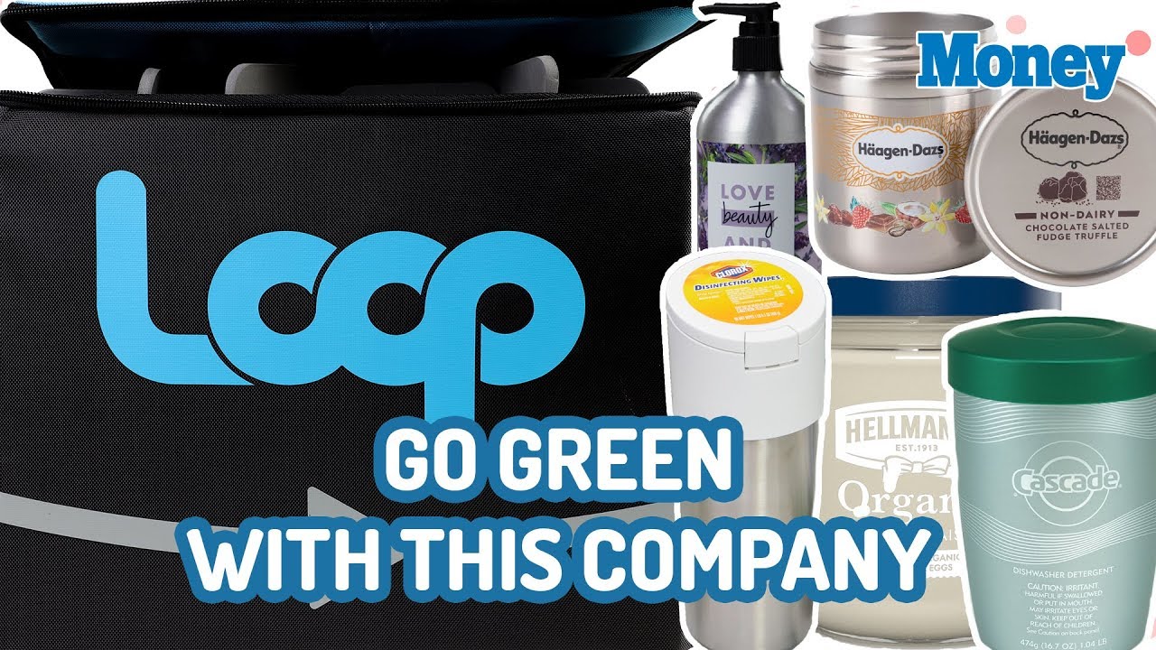 Loop Is Reducing Waste by Providing Reusable Containers For Your ...