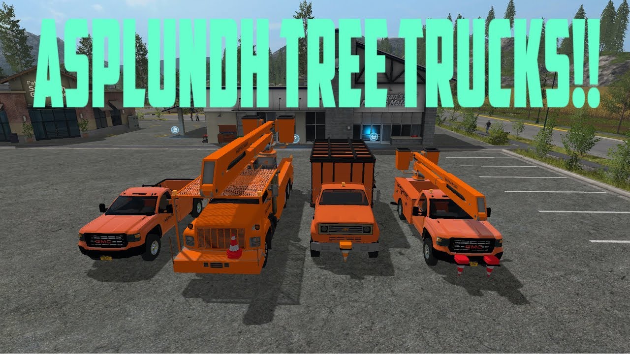 Farming Simulator 17 Mod Spotlight ASPLUNDH TREE TRUCKS!! - YouTube
