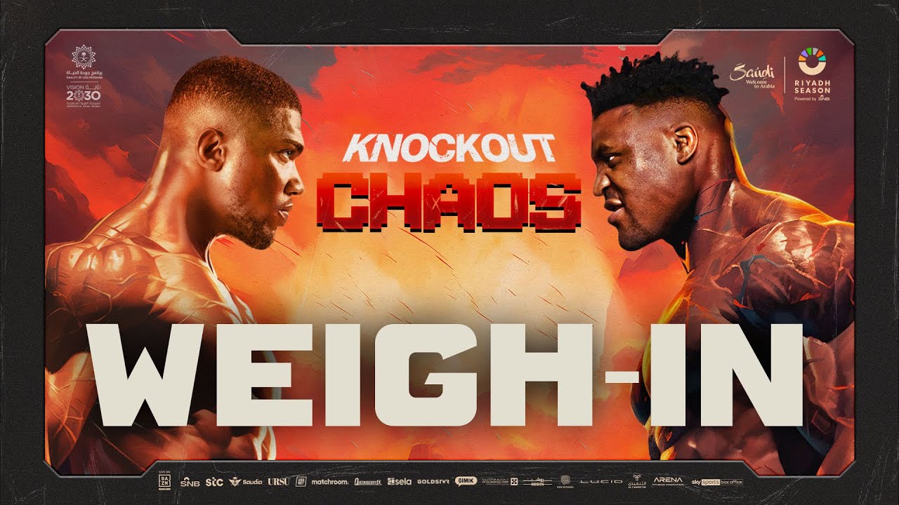 LIVE WEIGH-IN | ANTHONY JOSHUA vs FRANCIS NGANNOU | KNOCKOUT CHAOS 💥 ...