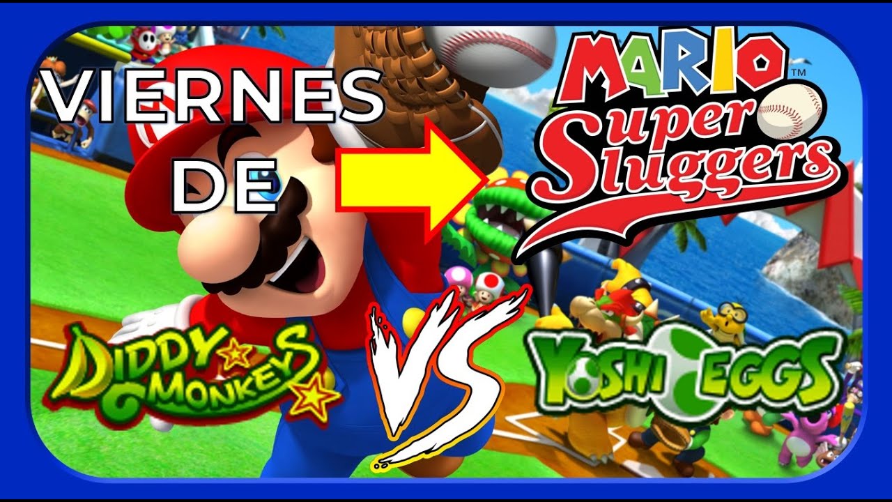 VIERNES DE BASEBALL Mario Super Sluggers Semana 3: Diddy's Monkeys vs Yoshi's Eggs - YouTube