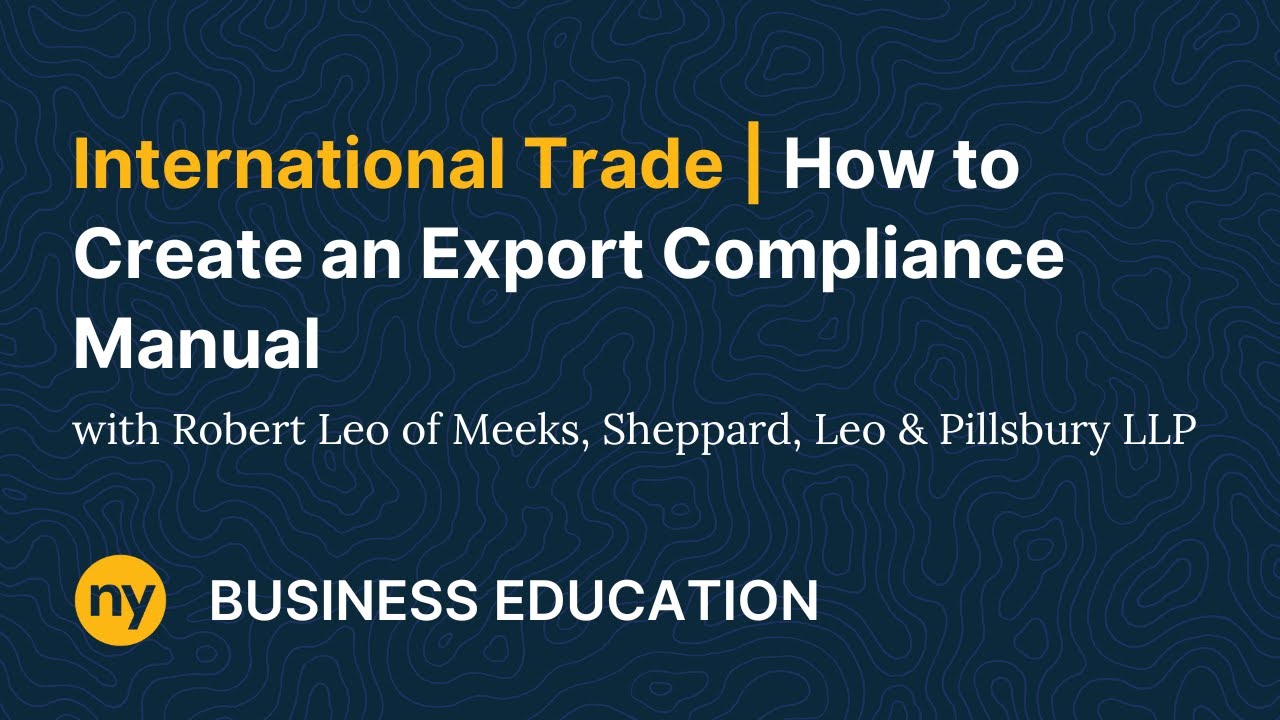 How to Create an Export Compliance Manual - YouTube