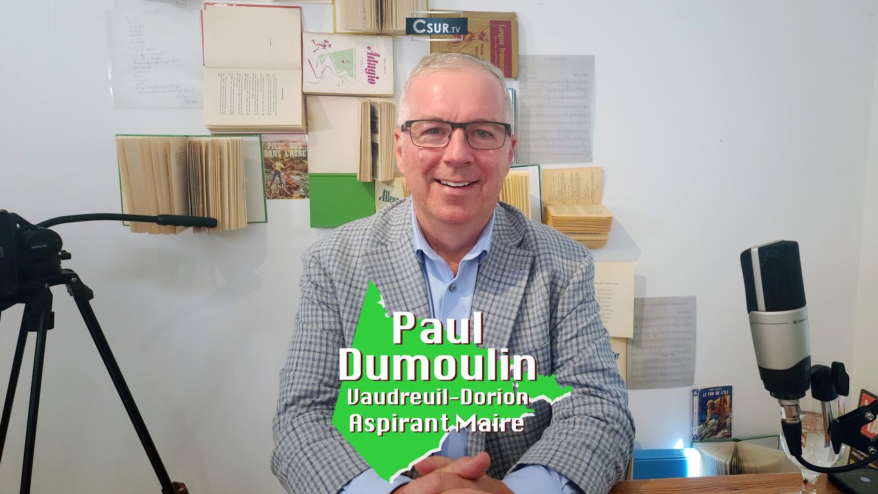VAUDREUIL-DORION | PAUL DUMOULIN | ASPIRANT AU POSTE DE MAIRE - YouTube