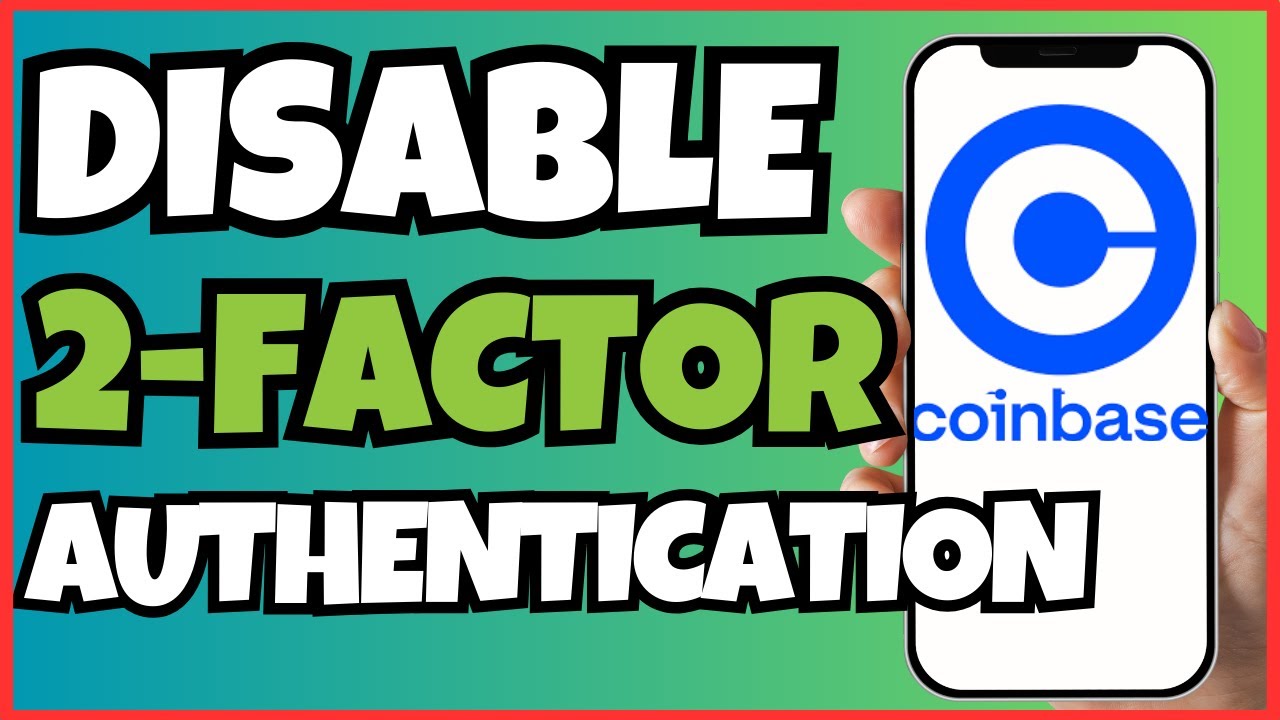 How To Turn OFF 2FA on Coinbase | Coinbase 2 Factor Authentication ...