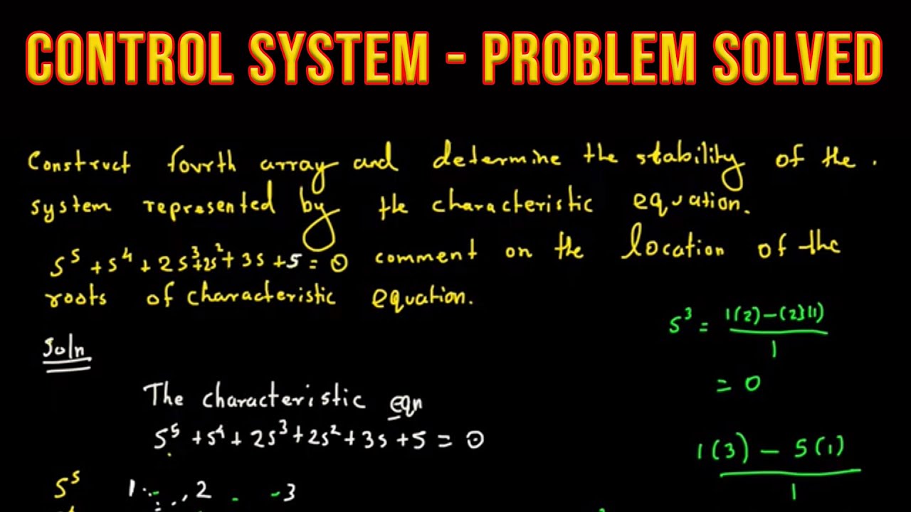Stability calculation using Routh criterion problem (3) in control systems. - YouTube