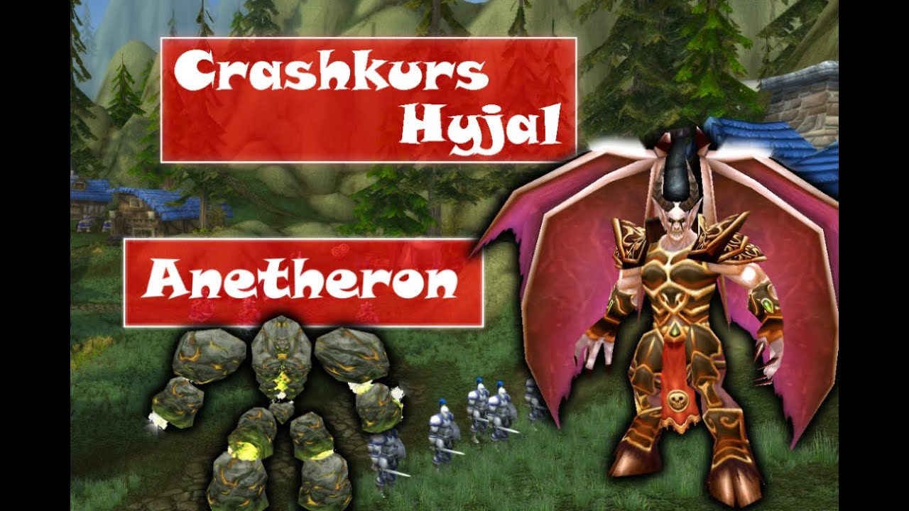 [WoW TBC] Mount Hyjal Crashkurs - Anetheron! - YouTube