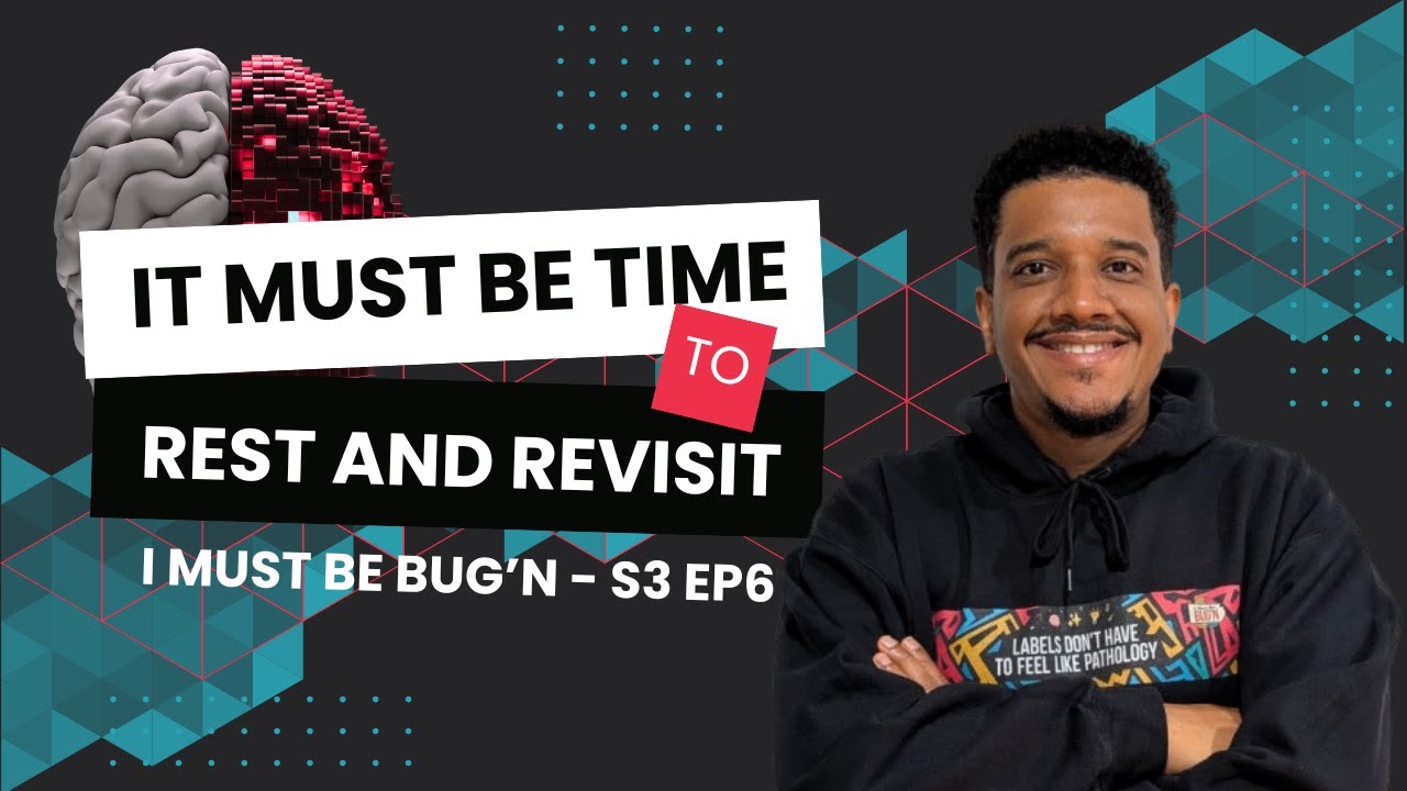 It Must Be Time to Rest and Revisit - YouTube