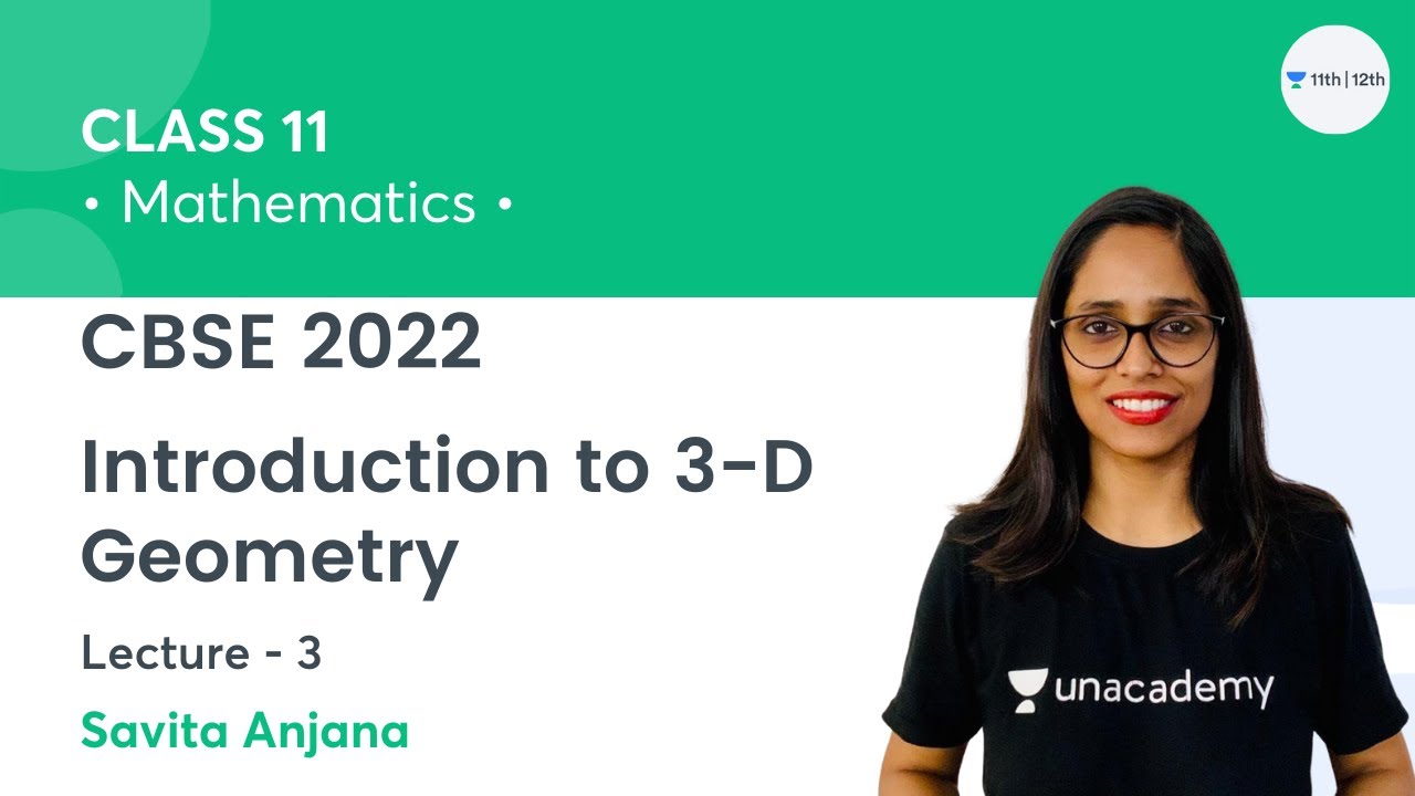 Introduction to 3D Geometry | Lecture 3 | Class 11 Math | Unacademy ...