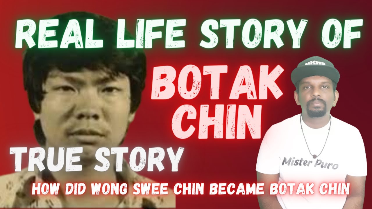 Botak Chin true life story | Tamil | Wong Swee Chin | Mister Puro - YouTube