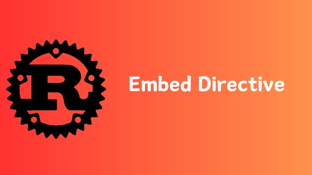 Rust | How to embed files | rust-ember | Tutorial - YouTube