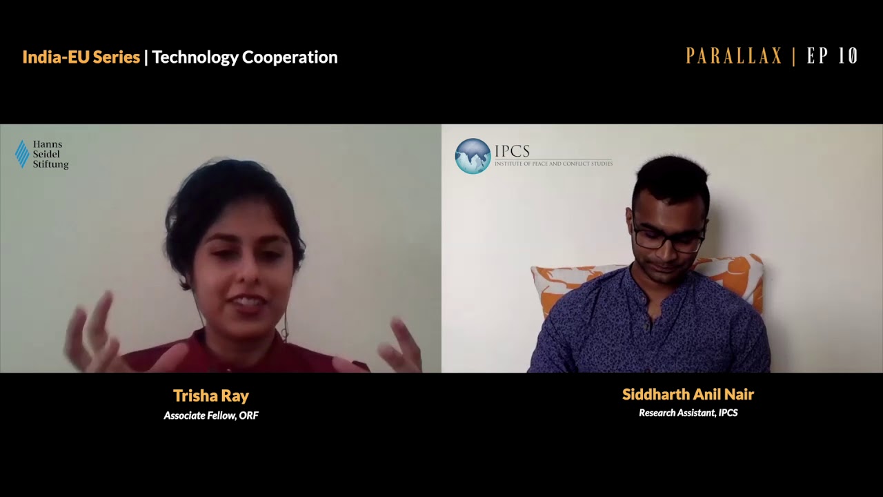 Parallax S1, E10 | IPCS x HSS India-EU Series | Technology Cooperation | Trisha Ray - YouTube