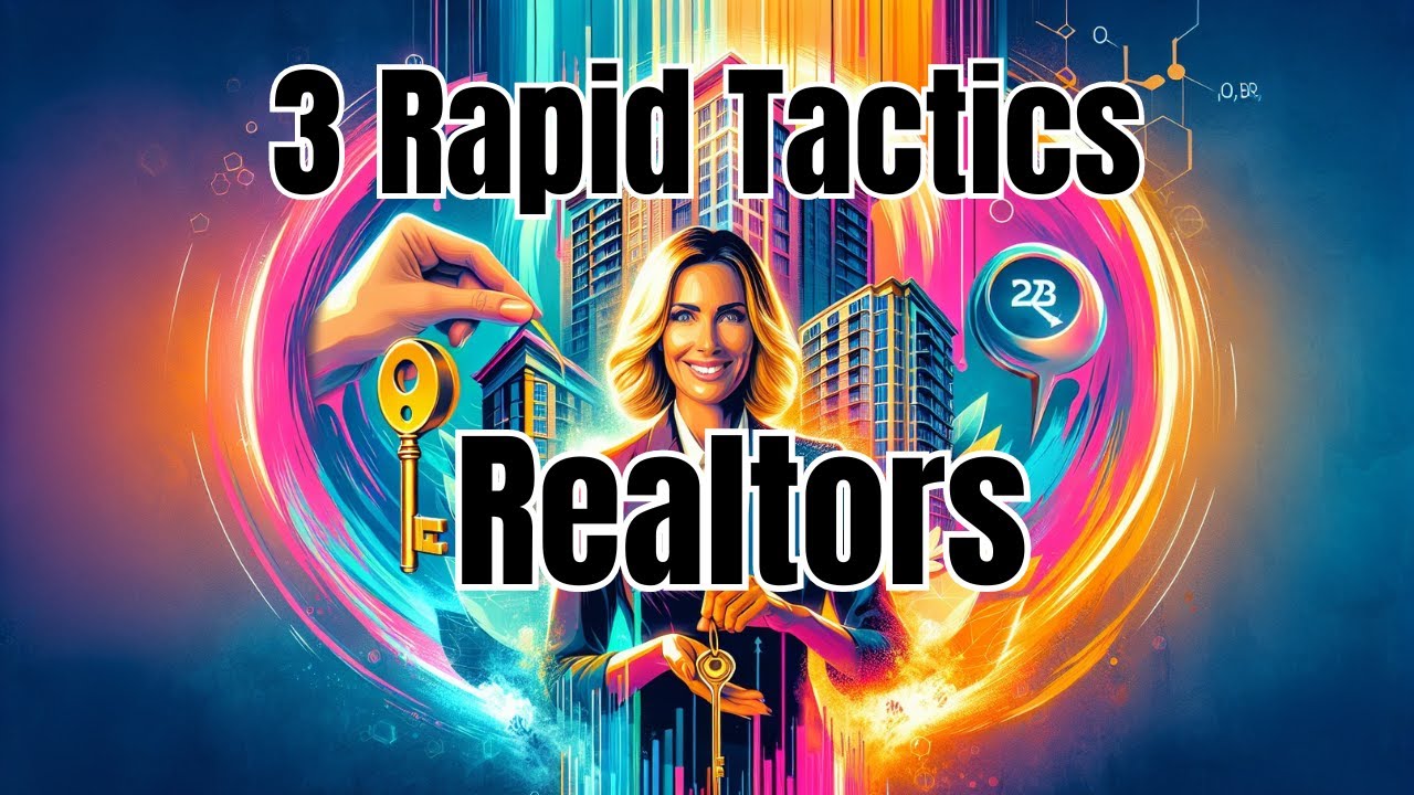 3 Rapid Client Getting Tactics for Realtors! - YouTube