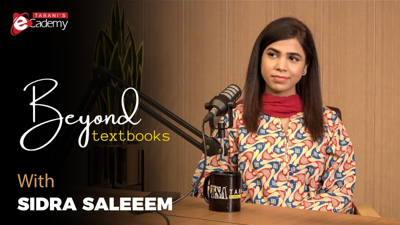 Beyond Textbooks - Episode 5 ft. Sidra Saleem, CEO of Sky Financials ...