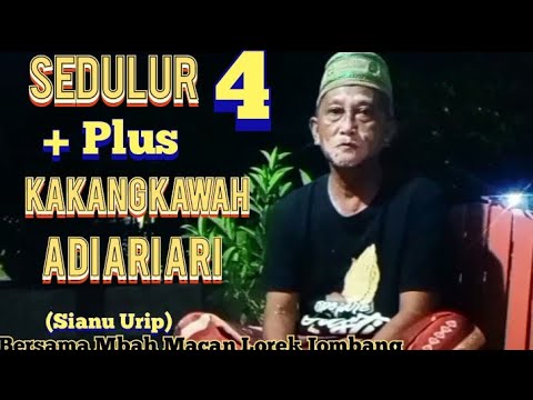 SEDULUR 4 +Plus Kakang Kawah Adi ari ari - YouTube