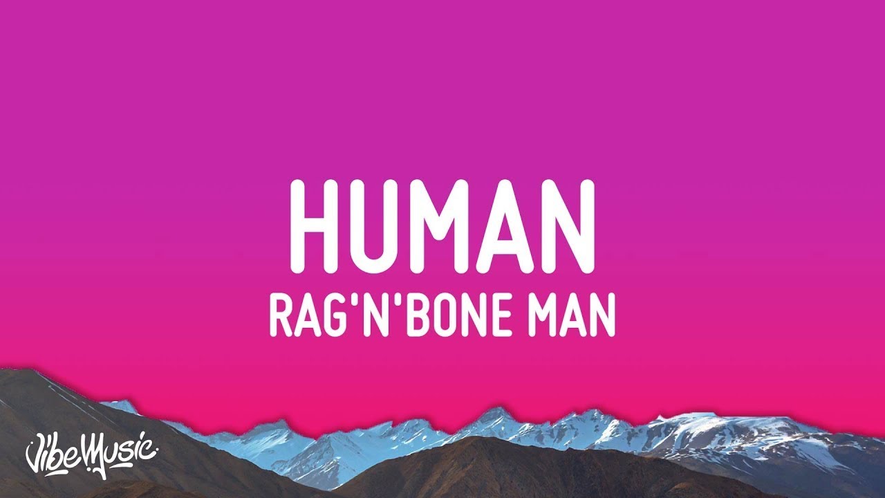 Rag'n'Bone Man - Human (Lyrics) [1 Hour] - YouTube