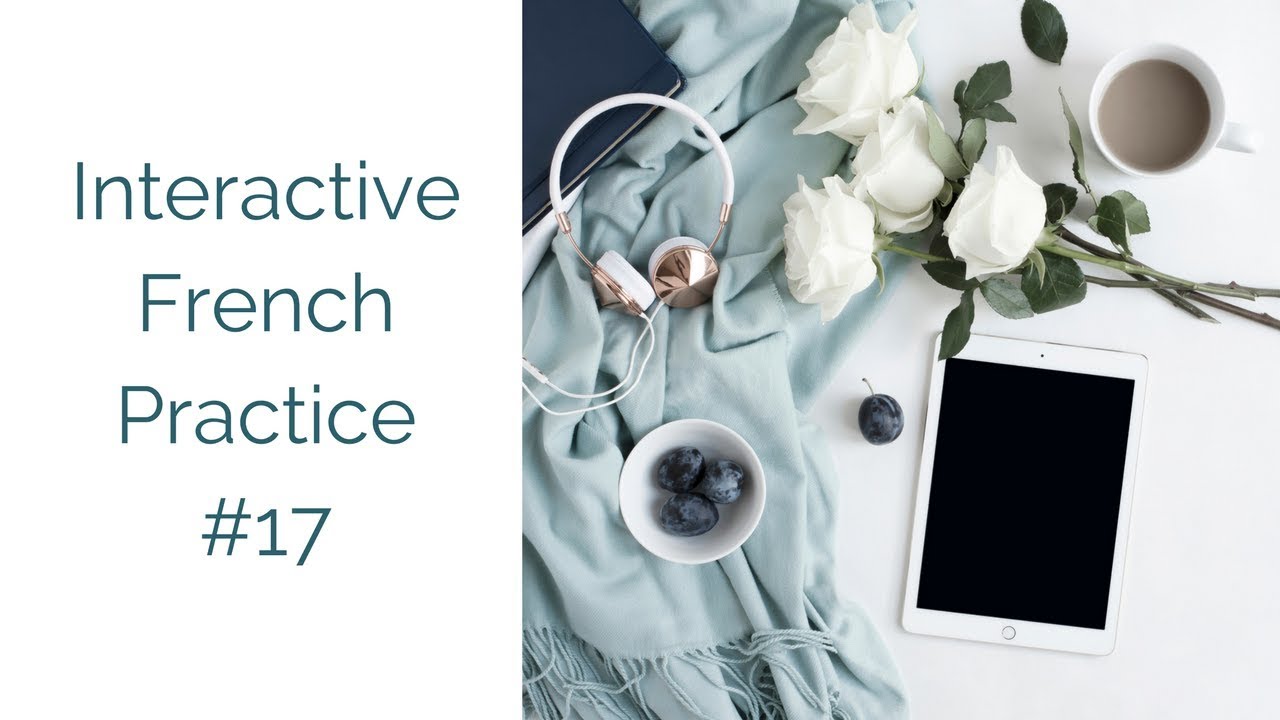 Passé Composé and Imparfait Exercises | Interactive French Practice #17 ...