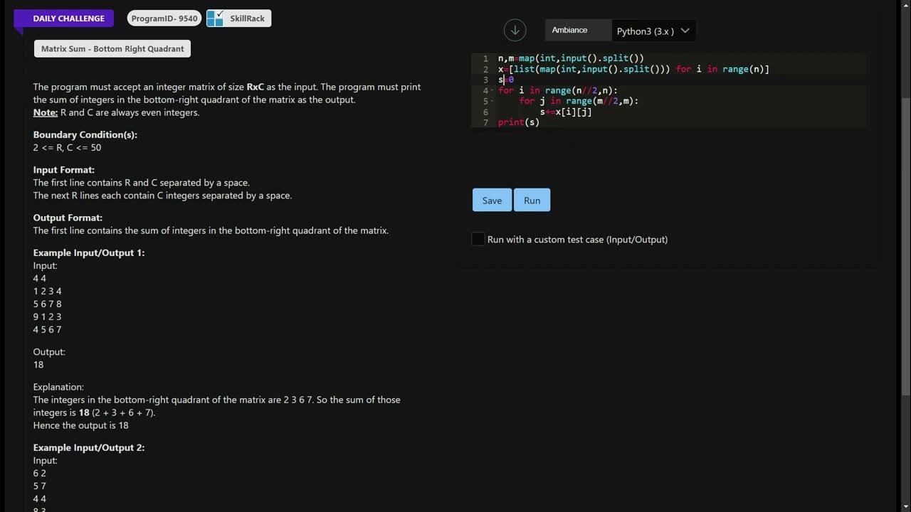 SKILLRACK | DAILY CHALLENGE || 28/11/2023 || MATRIX SUM-BOTTOM RIGHT QUADRANT || PROGRAM ID 9540 ...