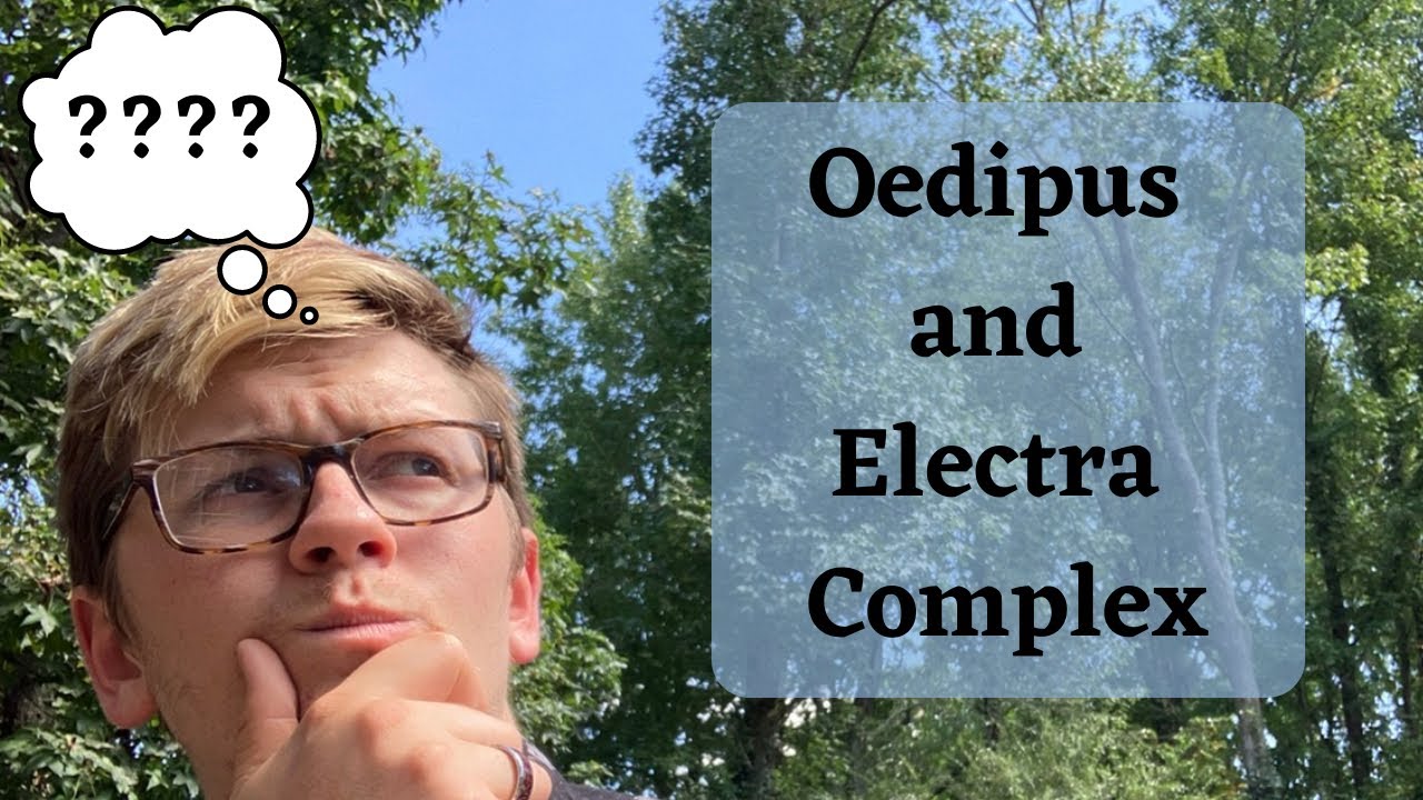 What Is The Oedipus and Electra Complex??? - YouTube