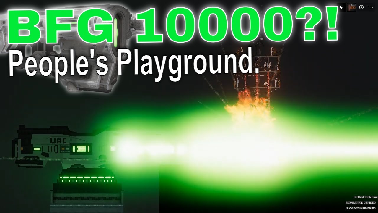 BFG 10000?! - | People's Playground - YouTube