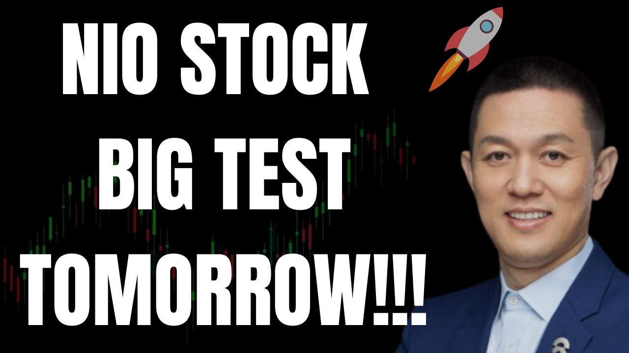 🔥 NIO STOCK BIG TEST TOMORROW!! NIO, TSLA, SPY, NVDA, AAPL, QQQ, BTC ...