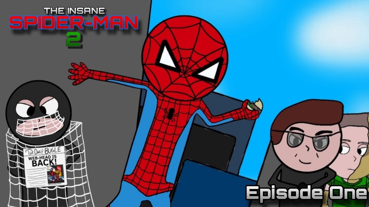 The Insane Spider-Man 2 | Episode One - YouTube