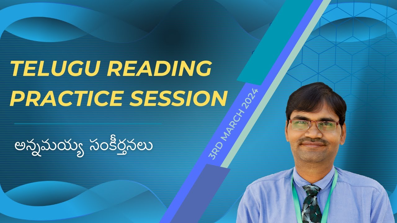 Telugu Reading Practice Session - 3rd March 2024 | అన్నమయ్య సంకీర్తనలు ...