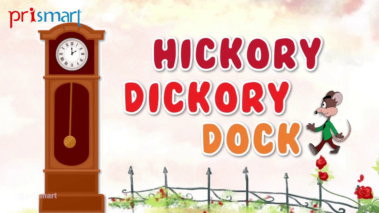 Hickory Dickory Dock–English Nursery Rhymes & Popular Songs for ...