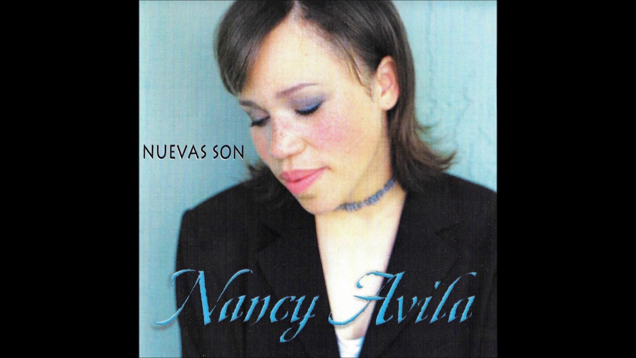Nancy Ávila Nuevas Son HD - YouTube