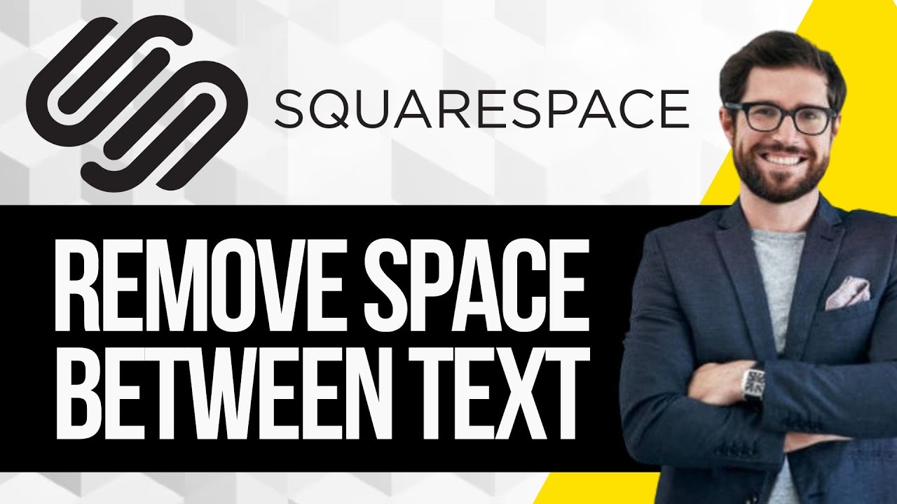 How To Remove Space Between Text in Squarespace - YouTube