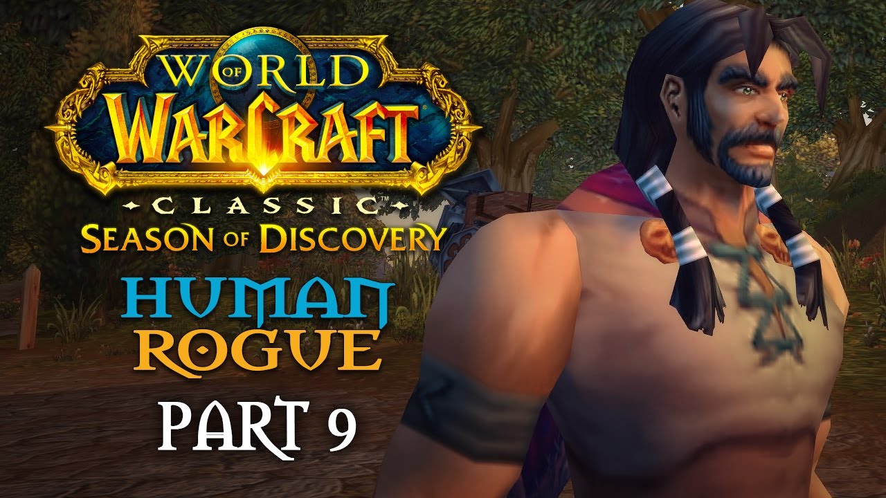 Classic WoW: Season of Discovery Playthrough | Human Rogue | Part 9 ...