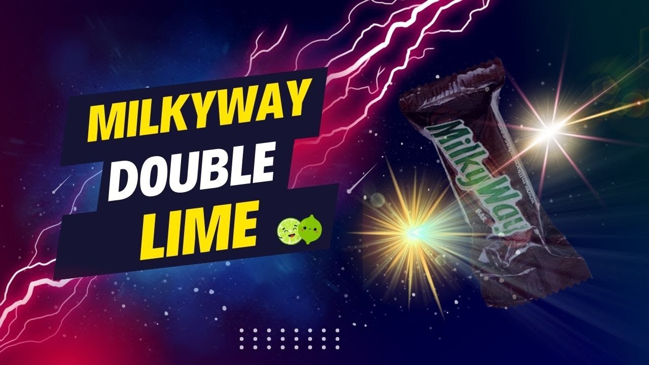 Double Lime - Milky Way - YouTube