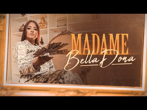 BellaDona - Madame (Official Music Video)