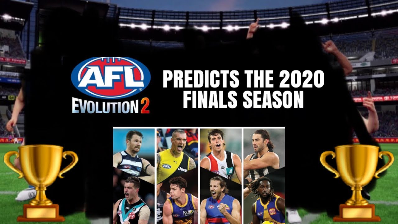 AFL EVOLUTION 2 PREDICTS THE 2020 FINALS SERIES - YouTube
