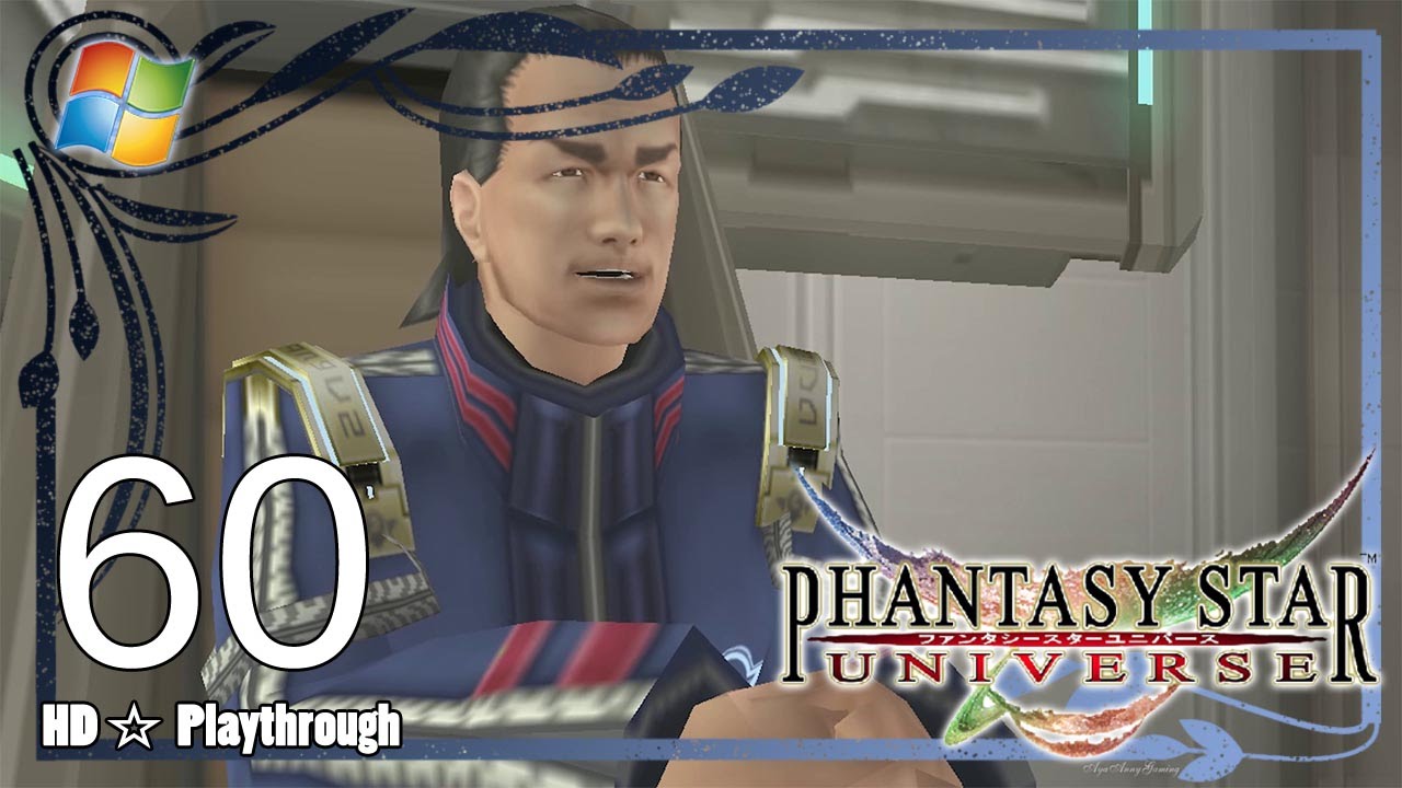 Phantasy Star Universe 【PC】 - Story Playthrough Pt.60 「Chapter 12： Life ...