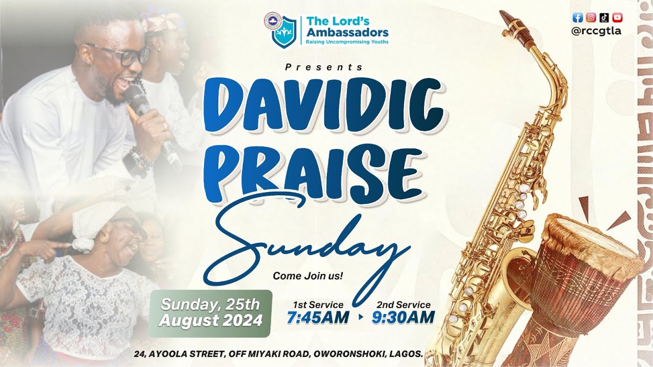 RCCG TLA || DAVIDIC PRAISE || FIRST SERIVCE || AUGUST 25TH, 2024. - YouTube