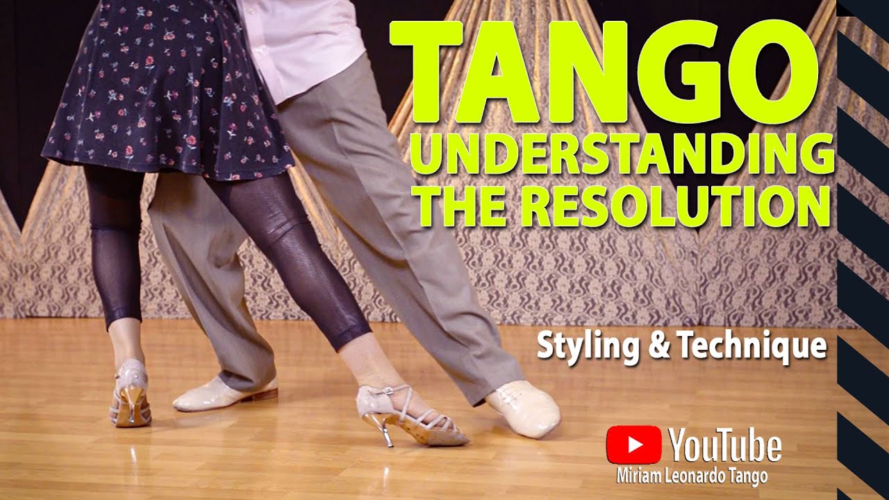 TANGO TIPS: "Resolution" The importance of understanding its dynamic ...