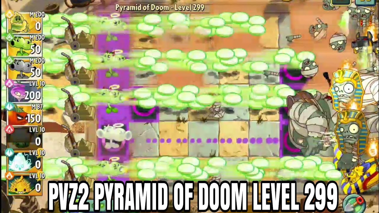 pvz2 pyramid of doom level 299 - YouTube