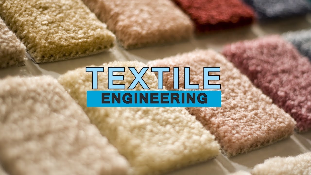 28 Textile Engineering - YouTube