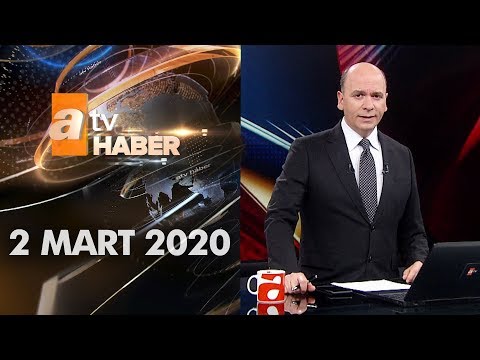 Atv Ana Haber | 2 Mart 2020